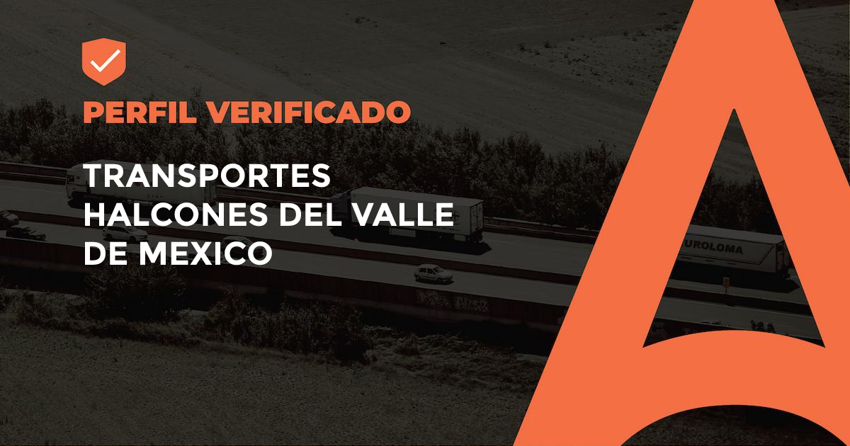 TRANSPORTES HALCONES DEL VALLE DE MEXICO - Transportista Verificado en ...